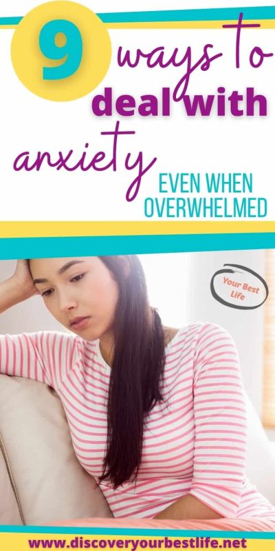 How to deal with anxiety: 9 tips when you're overwhelmed - Discover ...
